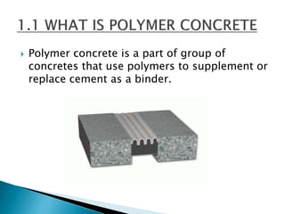 Polymer concrete | PPT