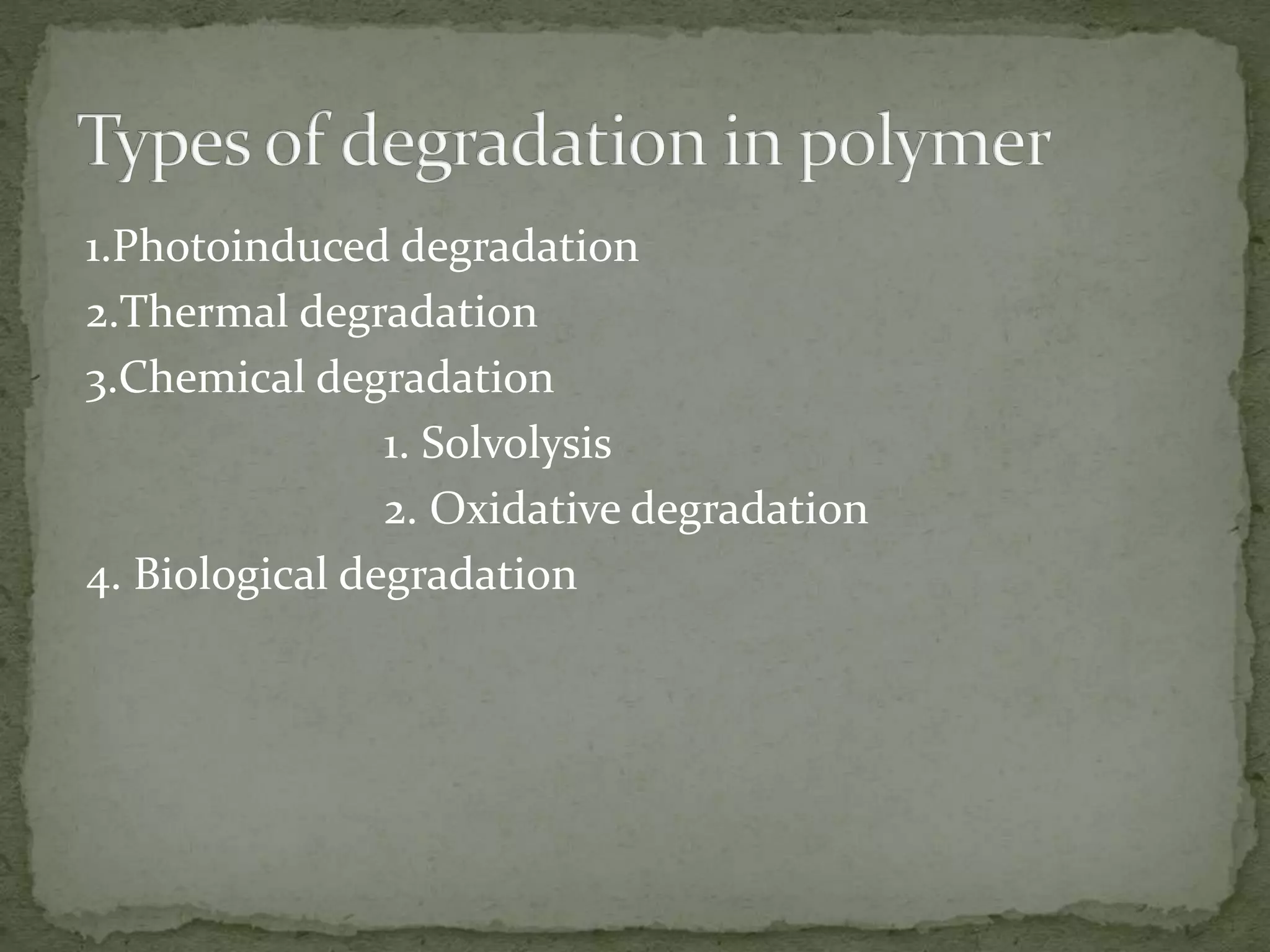 Polymer degradation | PPTX