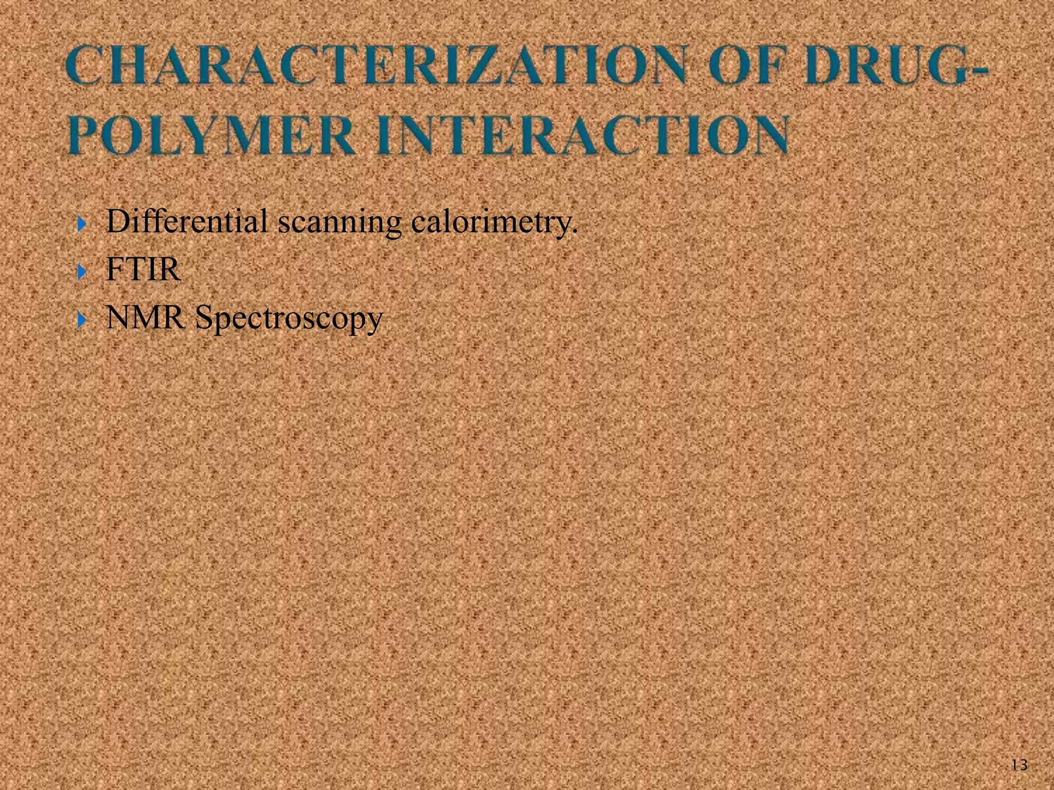 Polymer drug interactions | PPT