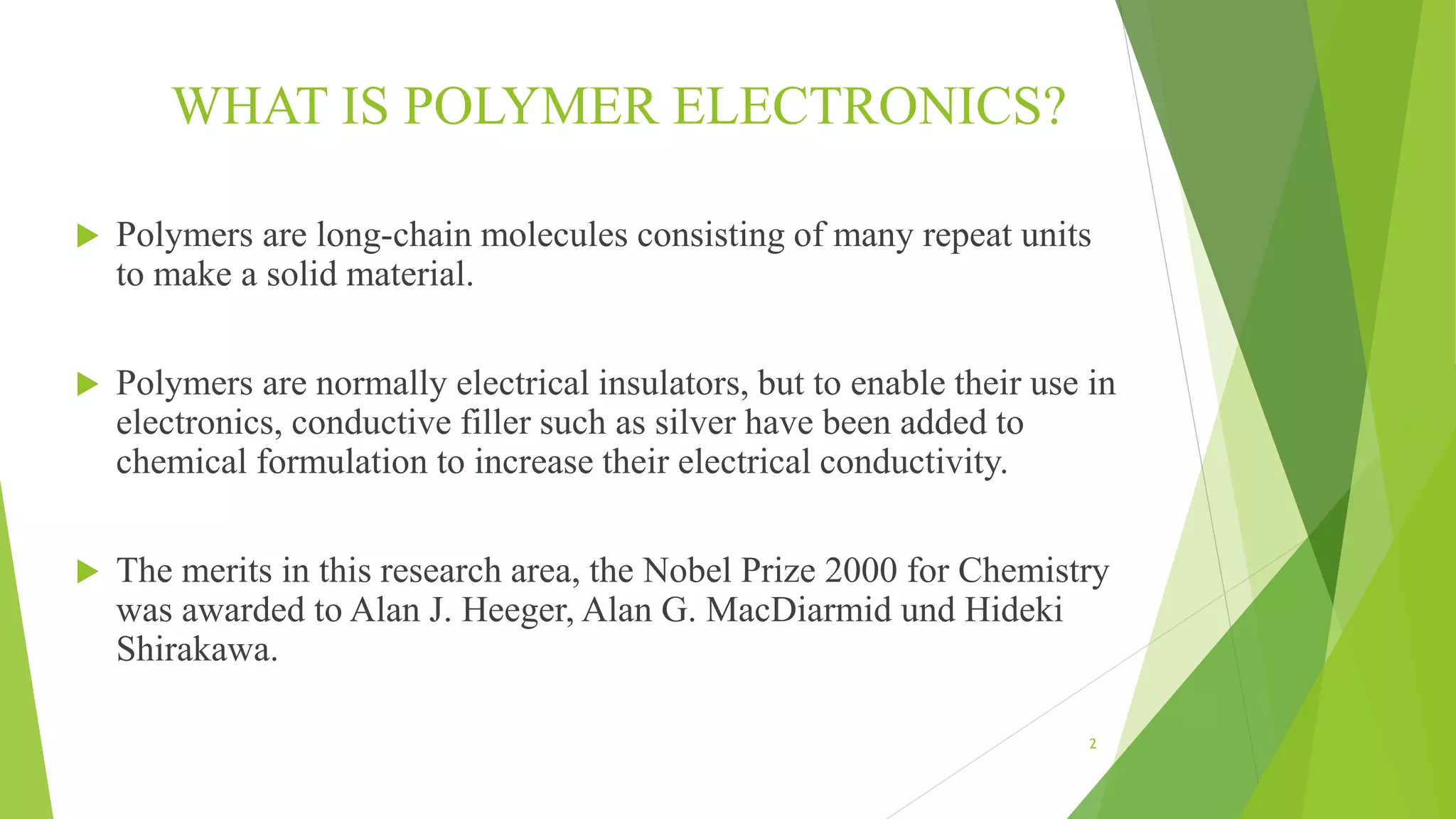 Polymer electronics | PPTX
