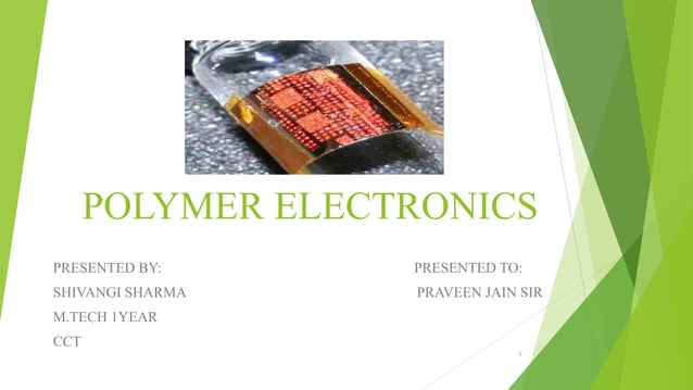 Polymer electronics | PPTX | Chemistry | Science