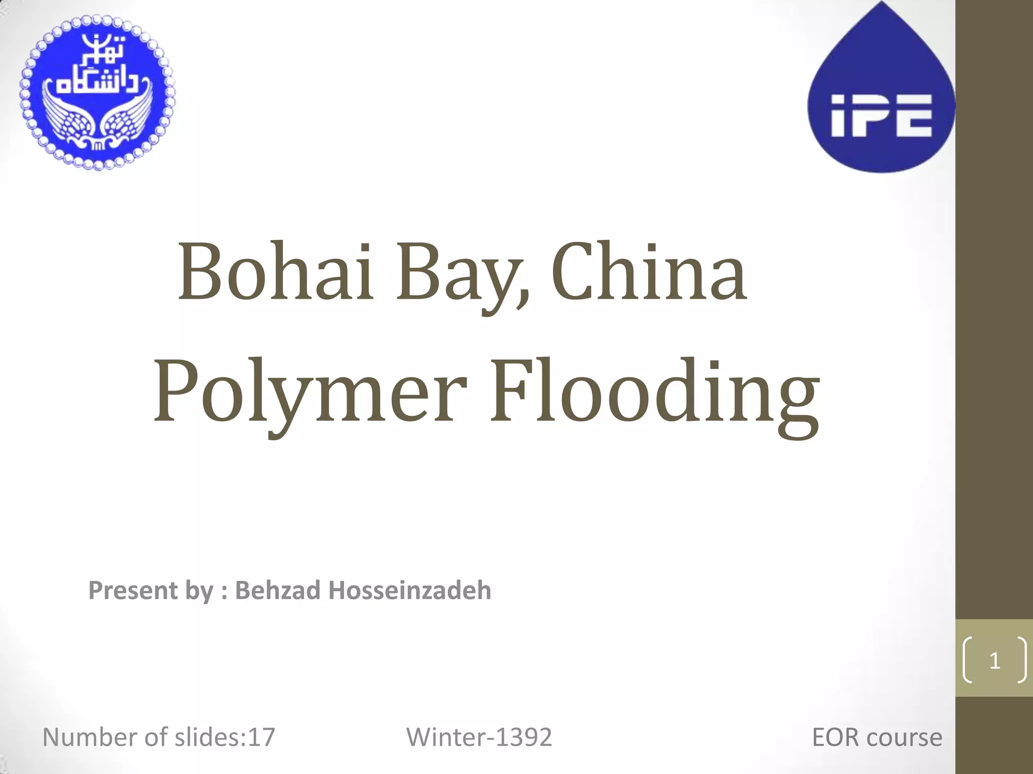 Polymer flooding | PPTX