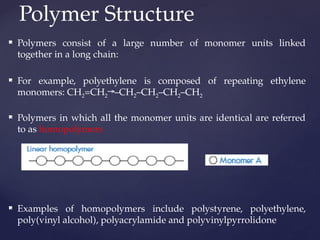 Polymeric systems. Polymeric Sciences.pptx