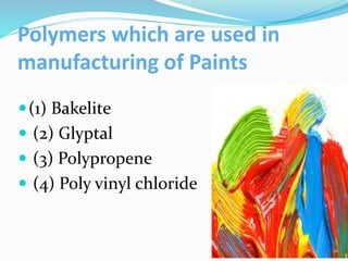 Polymer in paints | PPTX