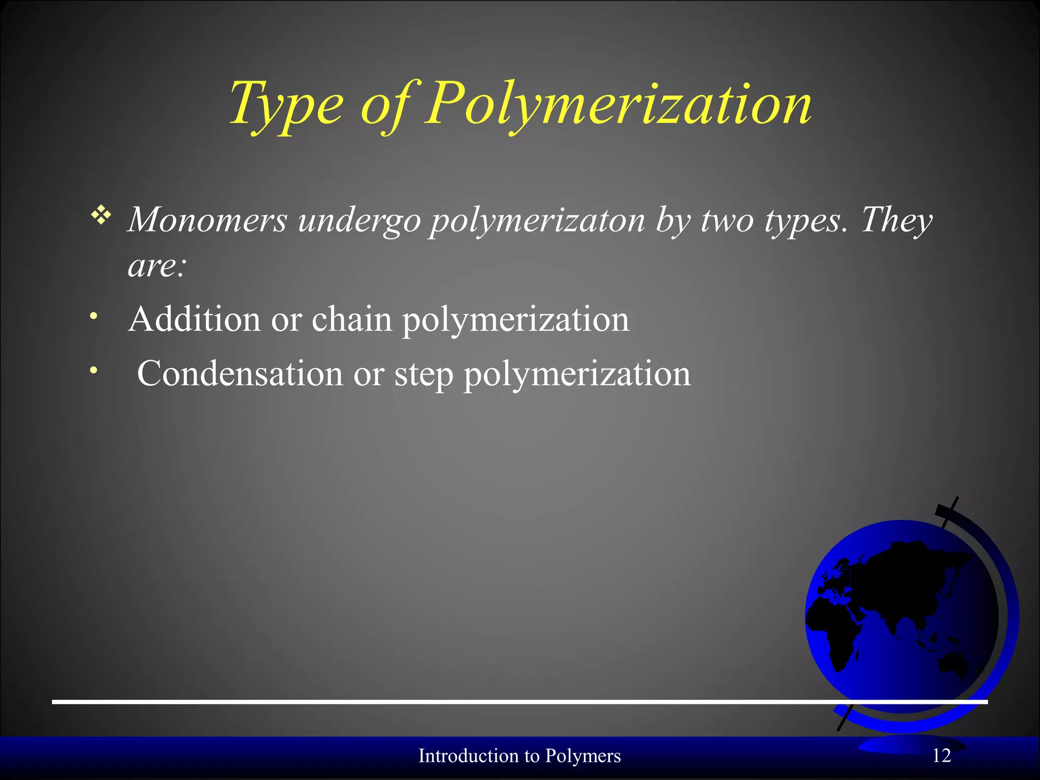 Polymerization | PPT