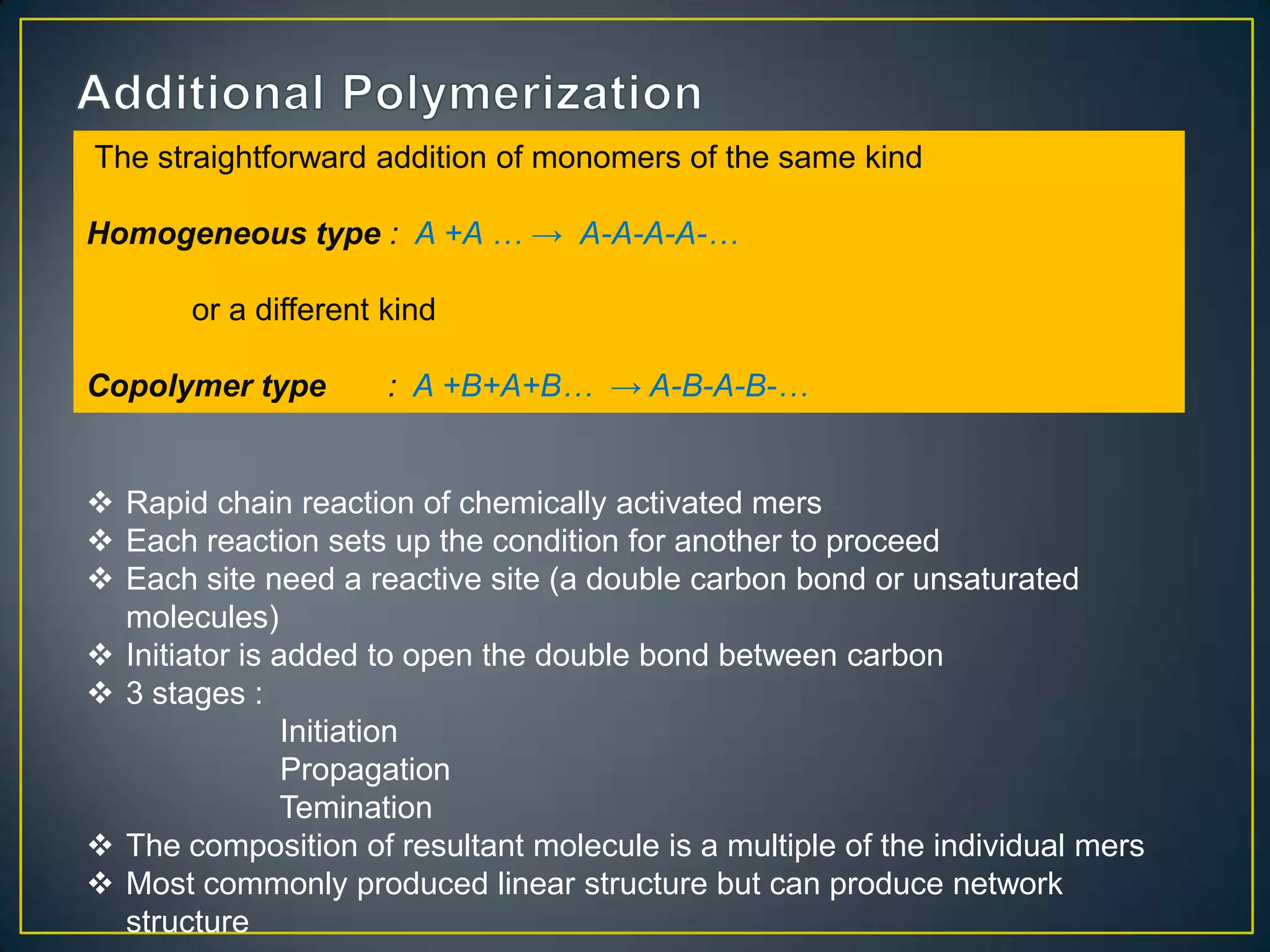 Polymerization and structure of polymers | PPTX