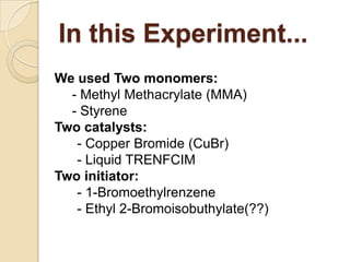 Polymerization Experiment | PPTX