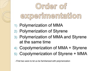Polymerization Experiment | PPTX