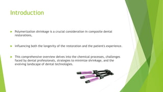 polymerization shrinkage in composite restoration.pptx