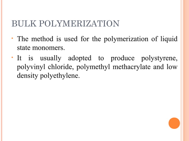 Polymerization techniques | PPT | Chemistry | Science