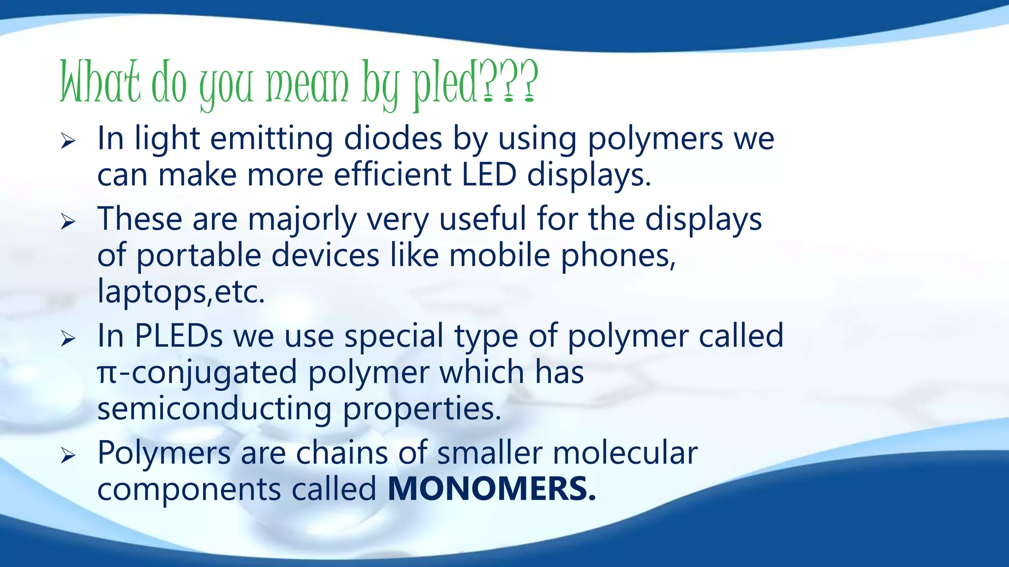 Polymer light emitting diode | PPTX