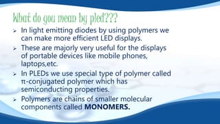 Polymer light emitting diode | PPTX
