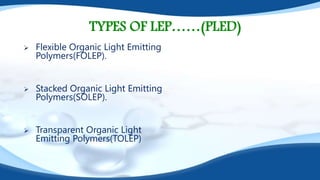 Polymer light emitting diode | PPTX