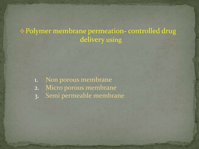 Polymer membrane permeation cdds | PPT