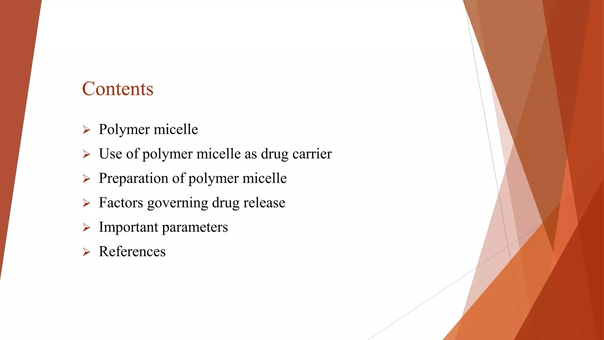 Drug Delivery Through Polymer Micelle | PPT