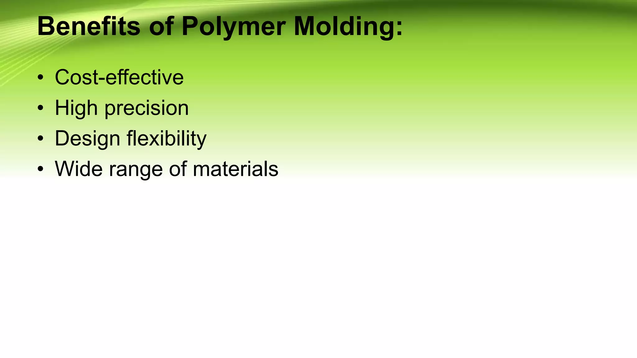 Process Of Polymer Molding And Its Applications | PPTX