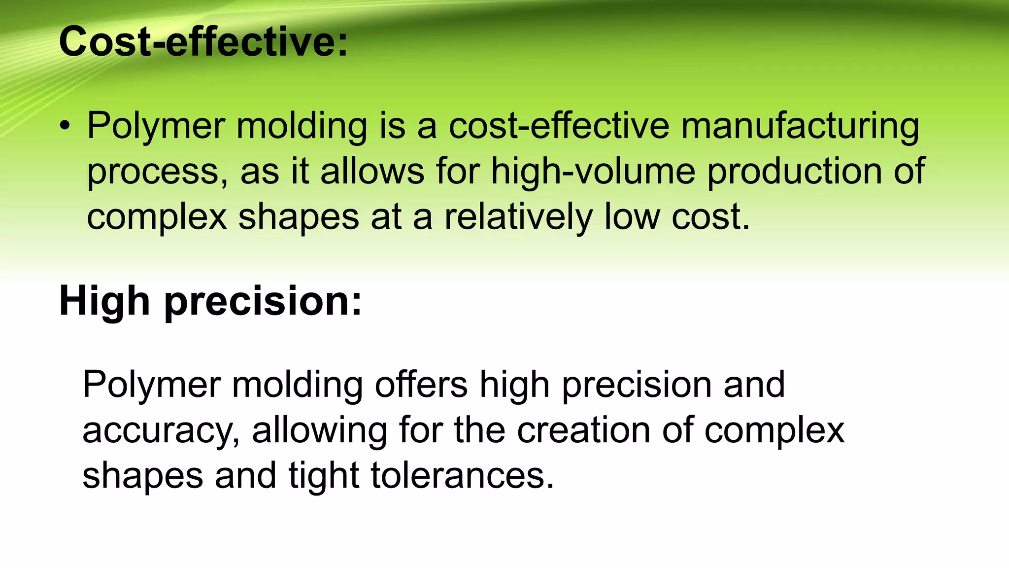 Process Of Polymer Molding And Its Applications | PPTX