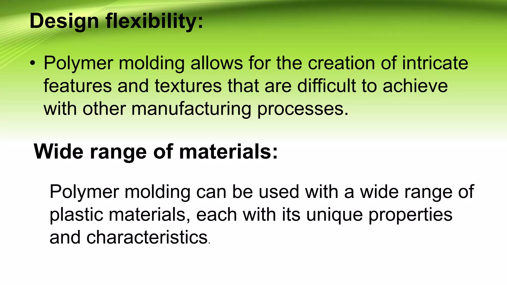 Process Of Polymer Molding And Its Applications | PPTX