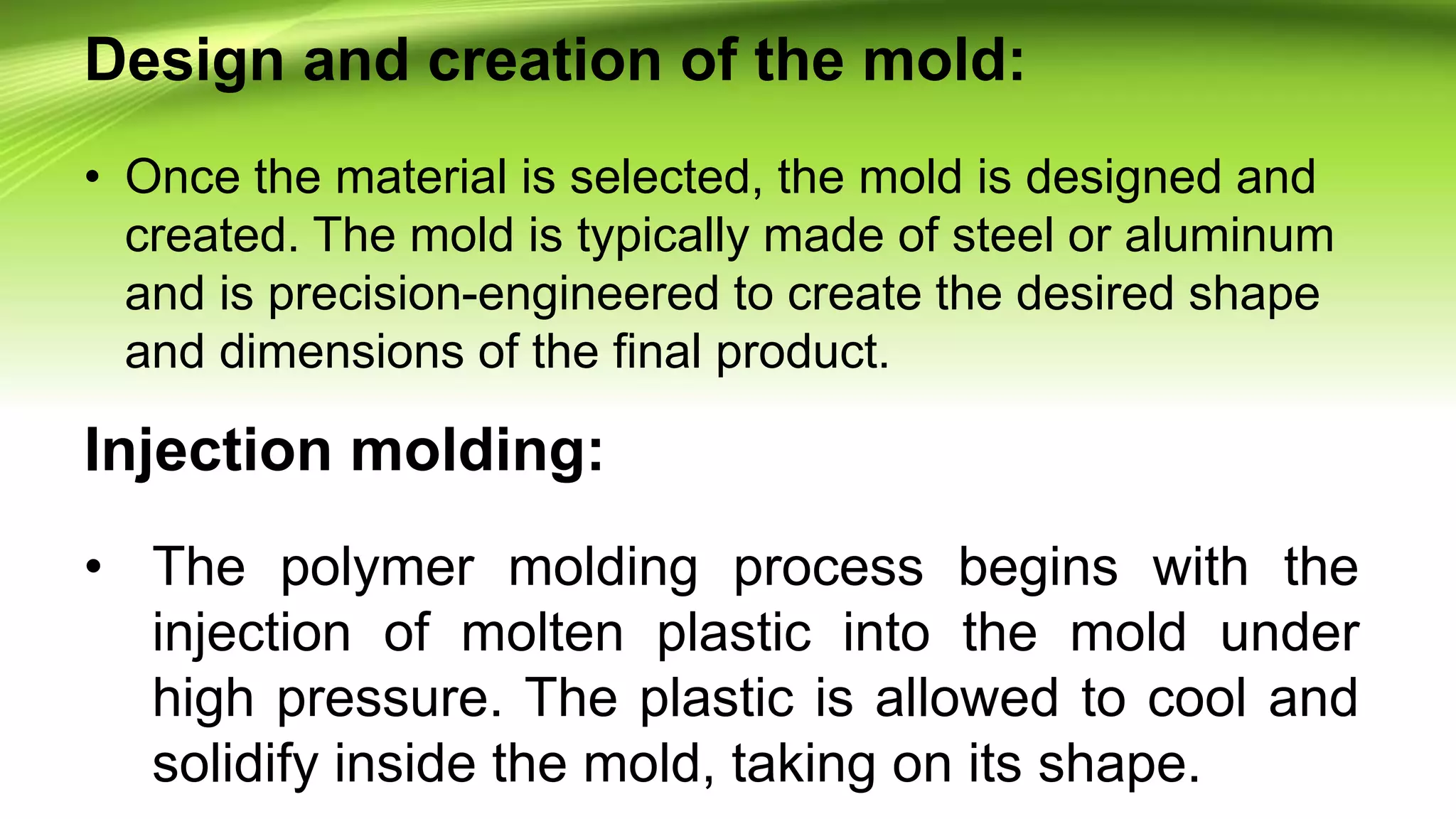 Process Of Polymer Molding And Its Applications | PPTX