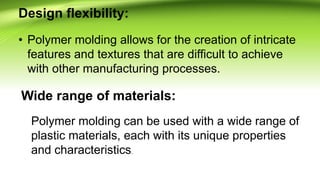 Process Of Polymer Molding And Its Applications | PPTX