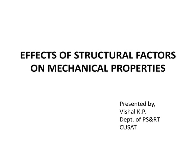Effect of polymer structural factors on the mechanical properties | PPTX