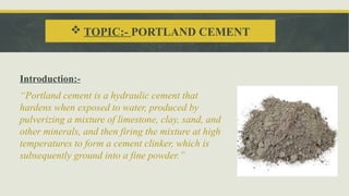 Portland Cement its history and its types .pptx