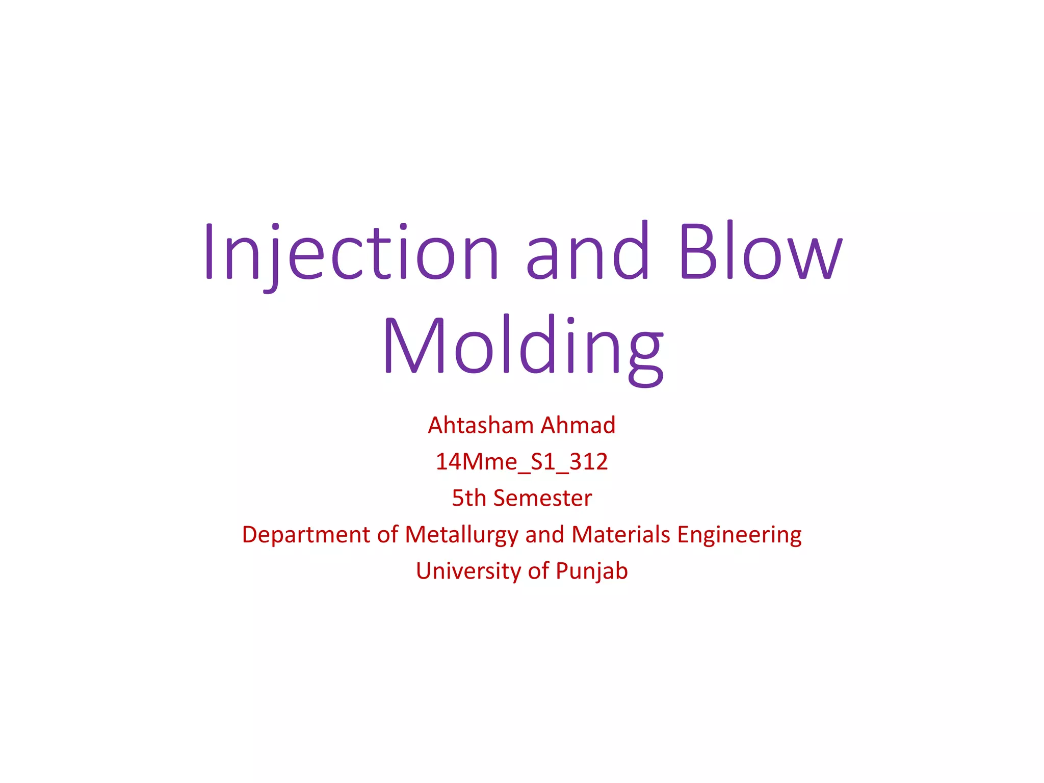 Injection and Blow Molding | PPTX