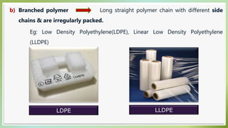 Polymers and It's Classification | PPTX