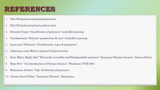 Polymers and It's Classification | PPTX