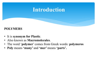 Polymers, Ideal properties, Classification/Types, Applications | PPTX ...