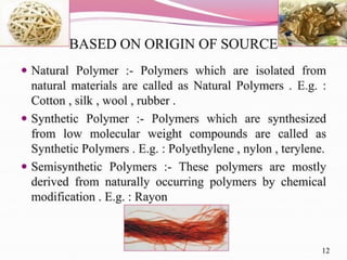 Polymer application of polymer and classification of polymer | PPTX