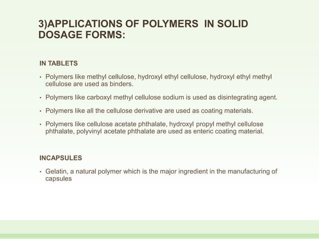 Polymers Used in Pharmaceutical Sciences