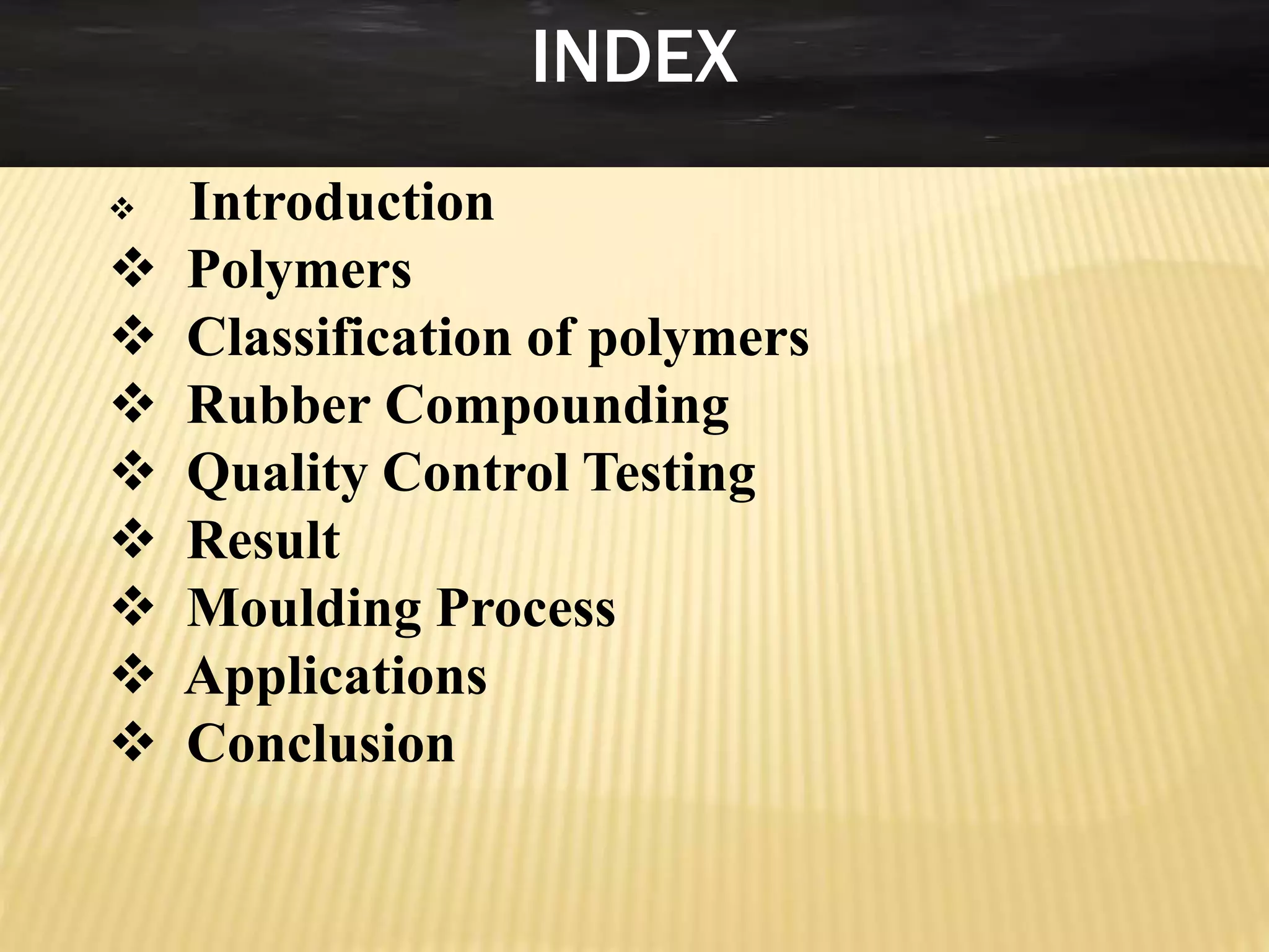 Quality Control in Polymers/Rubber | PPTX