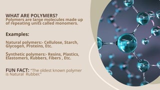 POLYMERS in science biology chemestry an | PPT