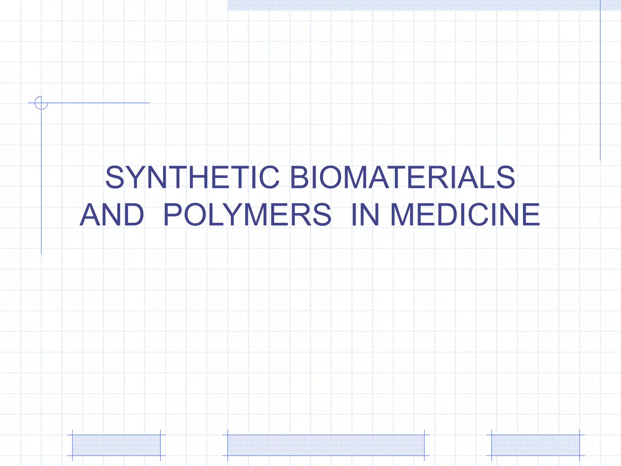Polymers and Biomedical Applications.ppt