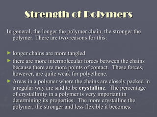 Polymers and their properties | PPT
