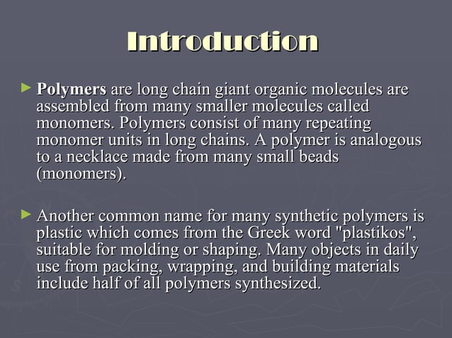 Polymers and their properties | PPT
