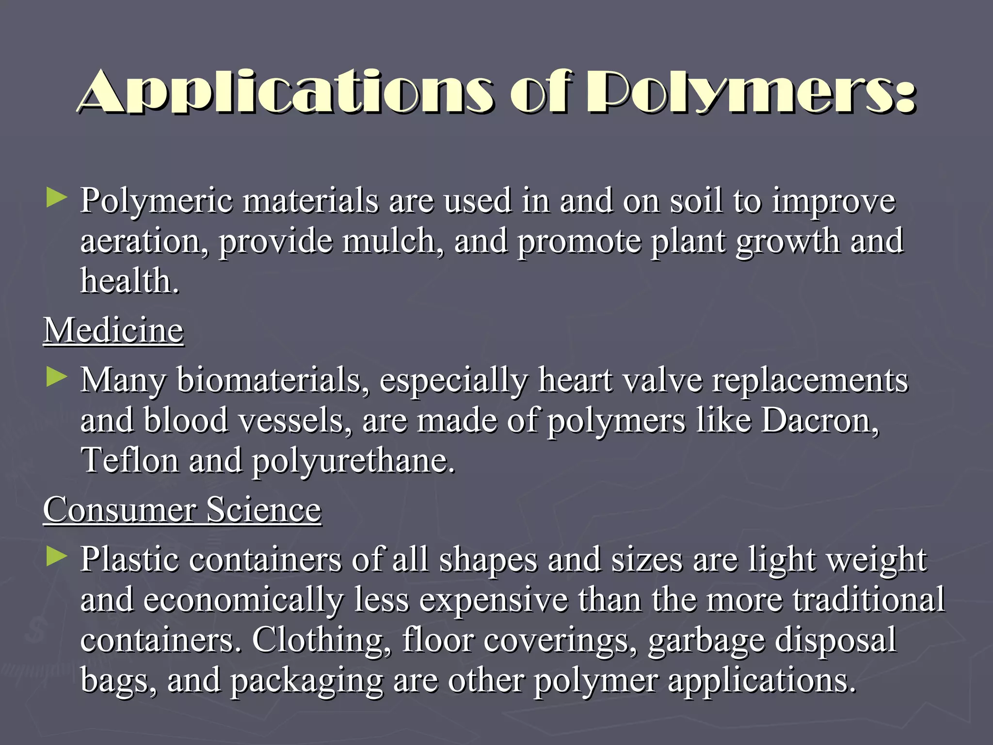 Polymers and their properties | PPT