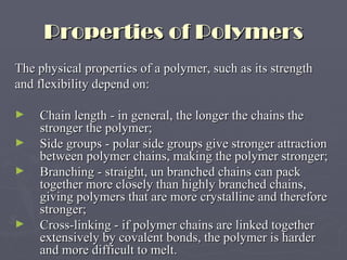 Polymers and their properties | PPT