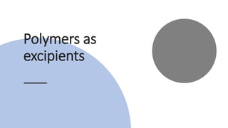 Polymers as excipients | PDF