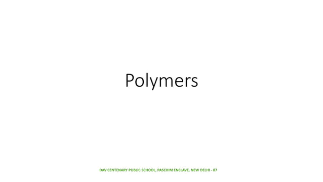 Polymers final | PPT