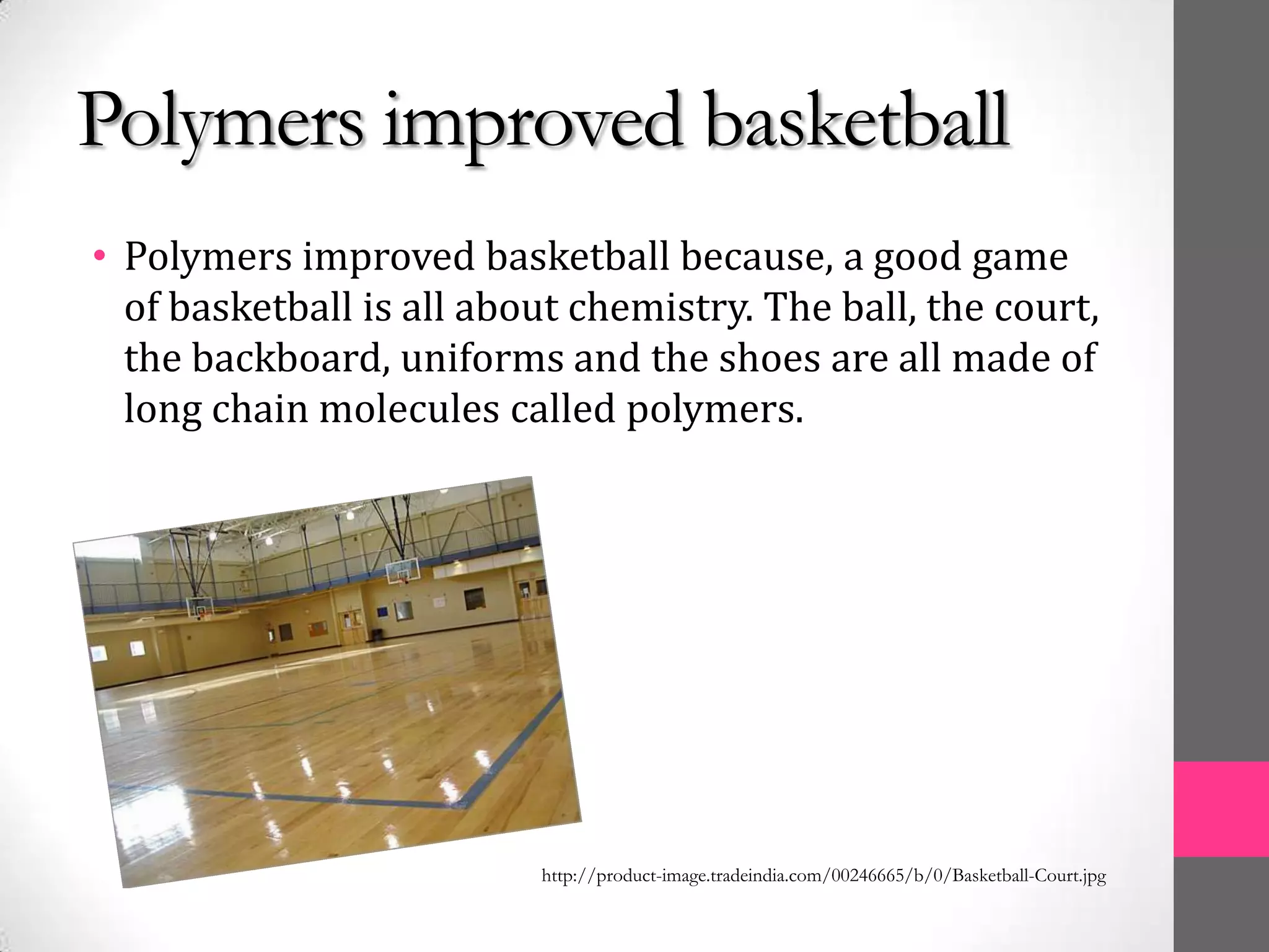 Polymers In Basketball | PPTX