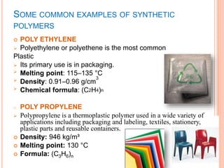Synthetic Polymers In Everyday Life