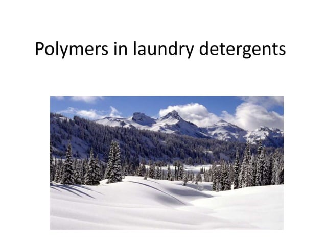 Polymers in cleaning products | PPTX