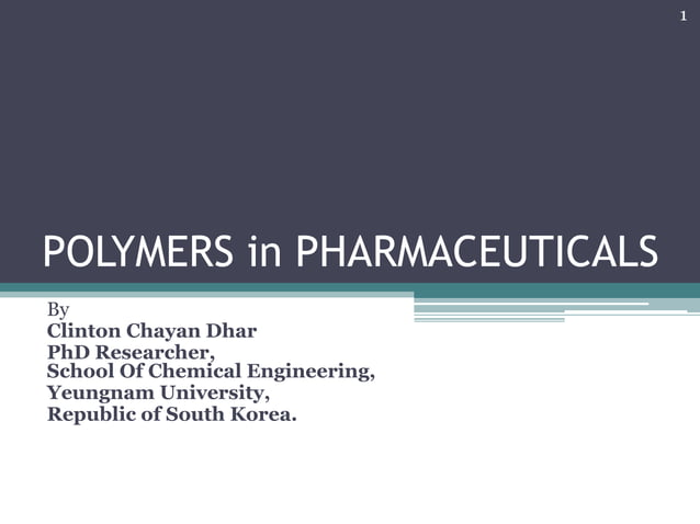 Polymers in pharmaceuticals | PPTX | Chemistry | Science