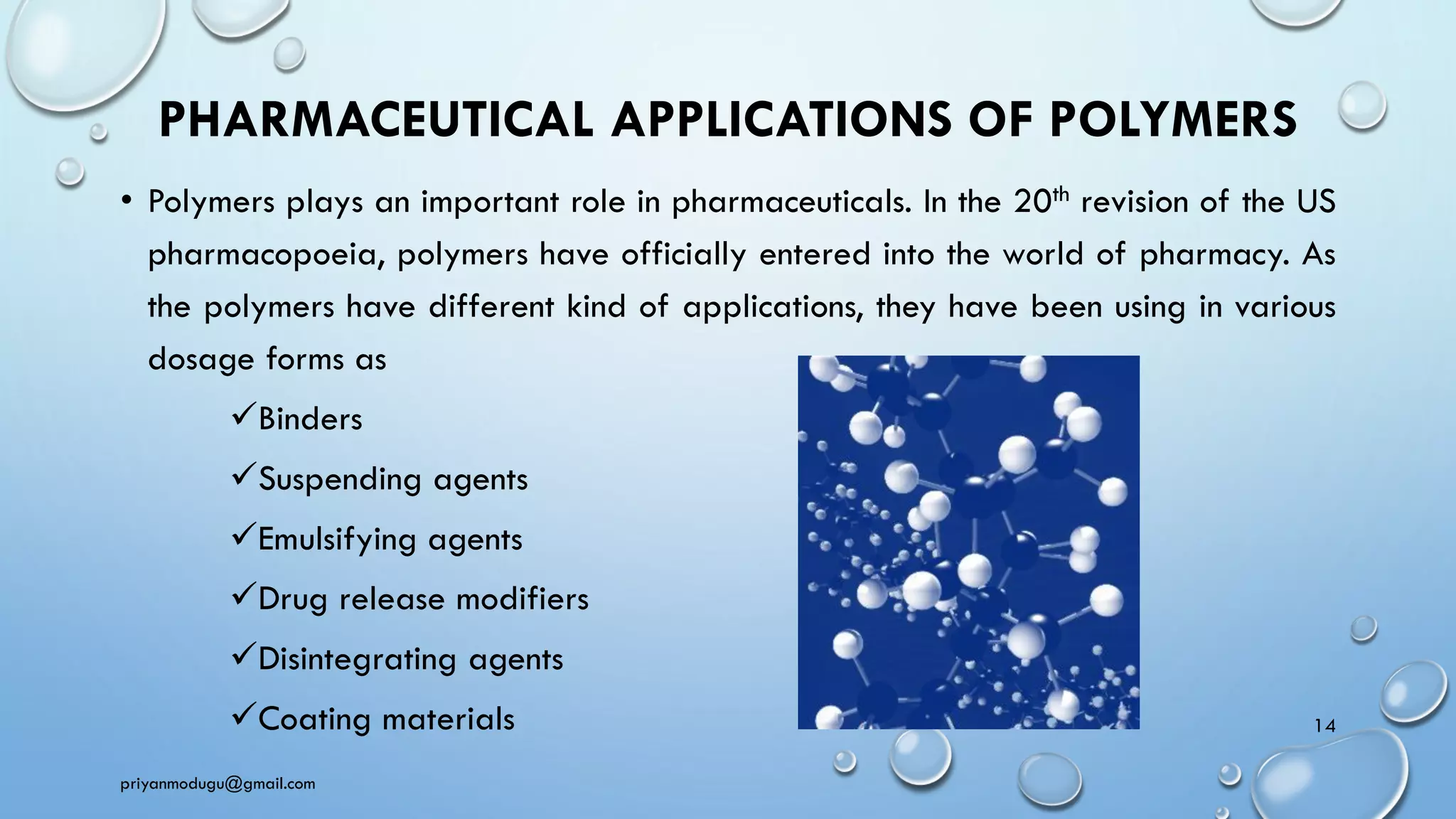 POLYMERS IN SOLID STATE, PHARMACEUTICAL APPLICATIONS OF POLYMERS AND ...
