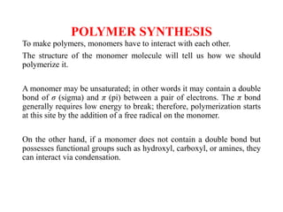 Polymers, types, synthesis, applications | PPTX