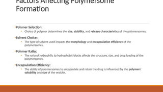 Polymersomes- Biomedical potential and manufacturing.pptx