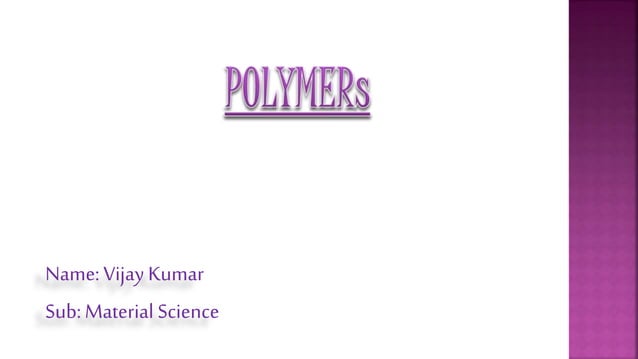 Polymers & polymerization | PPTX