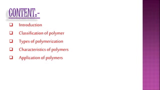 Polymers & polymerization | PPTX